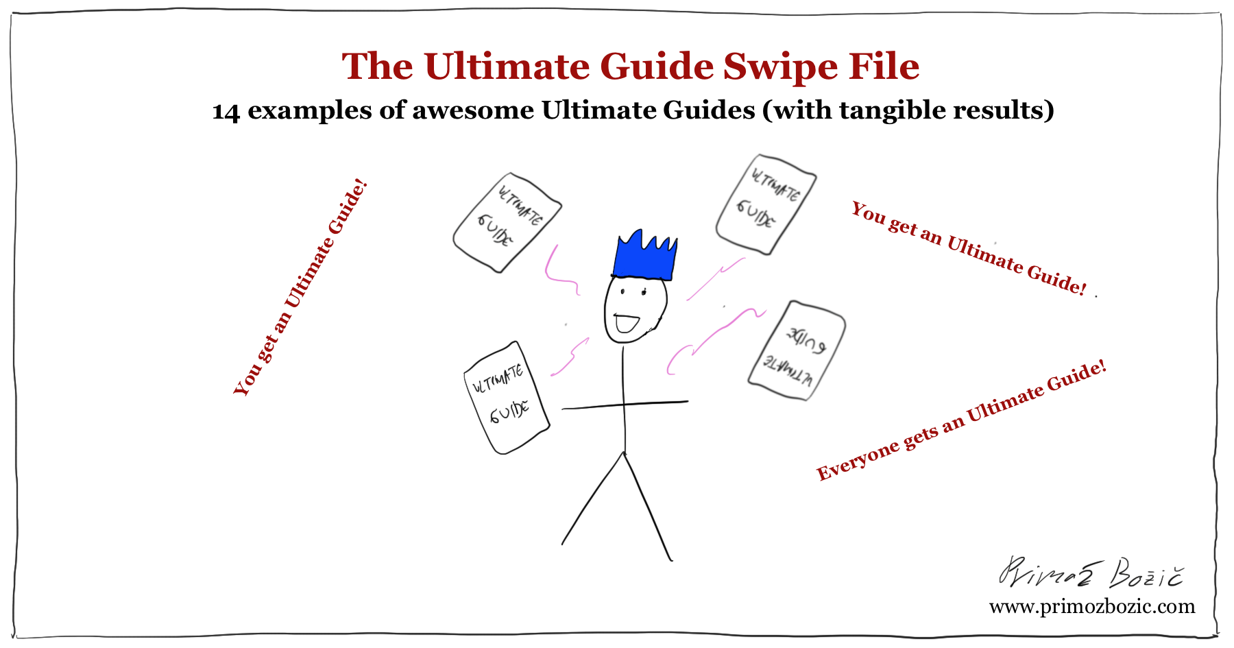 16 Ultimate Guide Examples That Will Blow You Away (Swipe File) 16 Ultimate Guide Examples That Will Blow You Away (Swipe File)